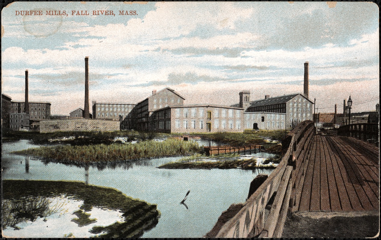 Durfee Mills, Fall River, Mass. - Digital Commonwealth