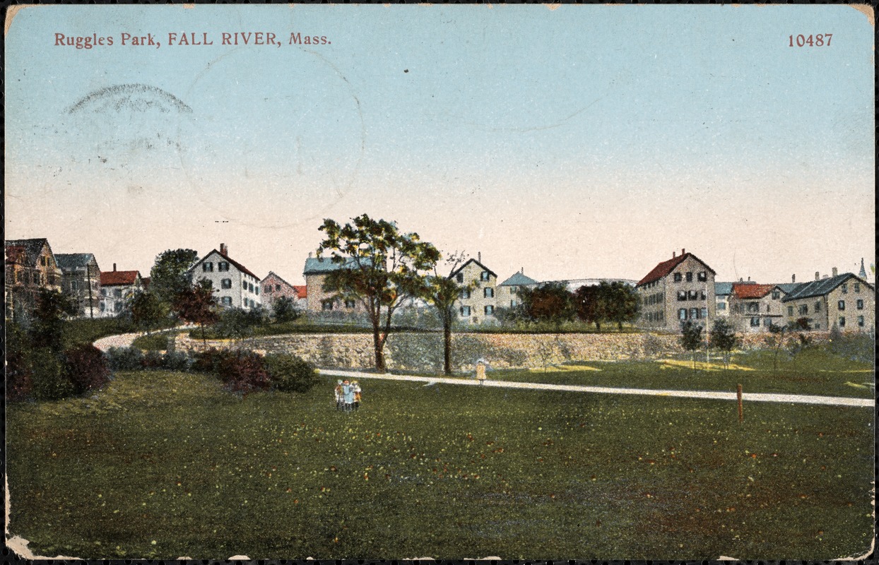 Ruggles Park, Fall River, Mass. - Digital Commonwealth