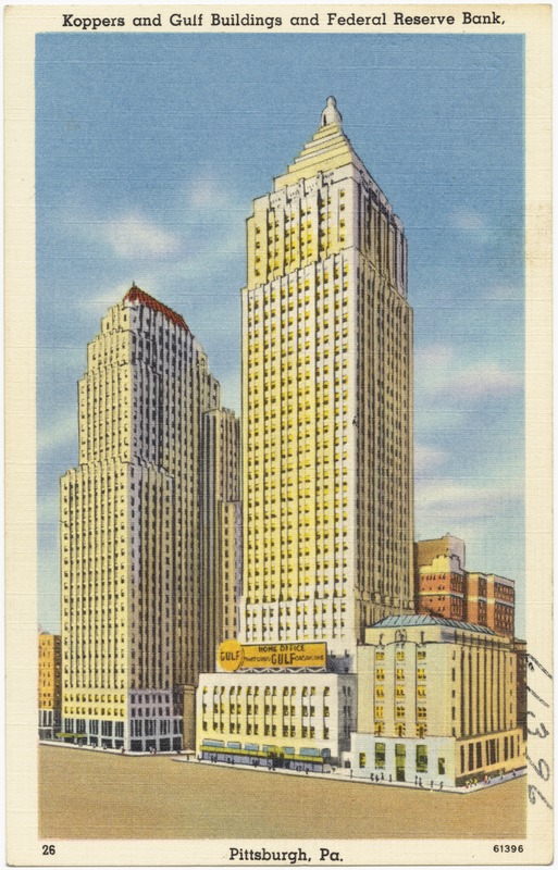 Koppers and Gulf buildings and Federal Reserve Bank. Pittsburgh, Pa ...