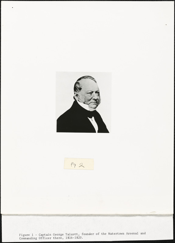 Captain George Talcott, Founder of the Watertown Arsenal and Commanding ...