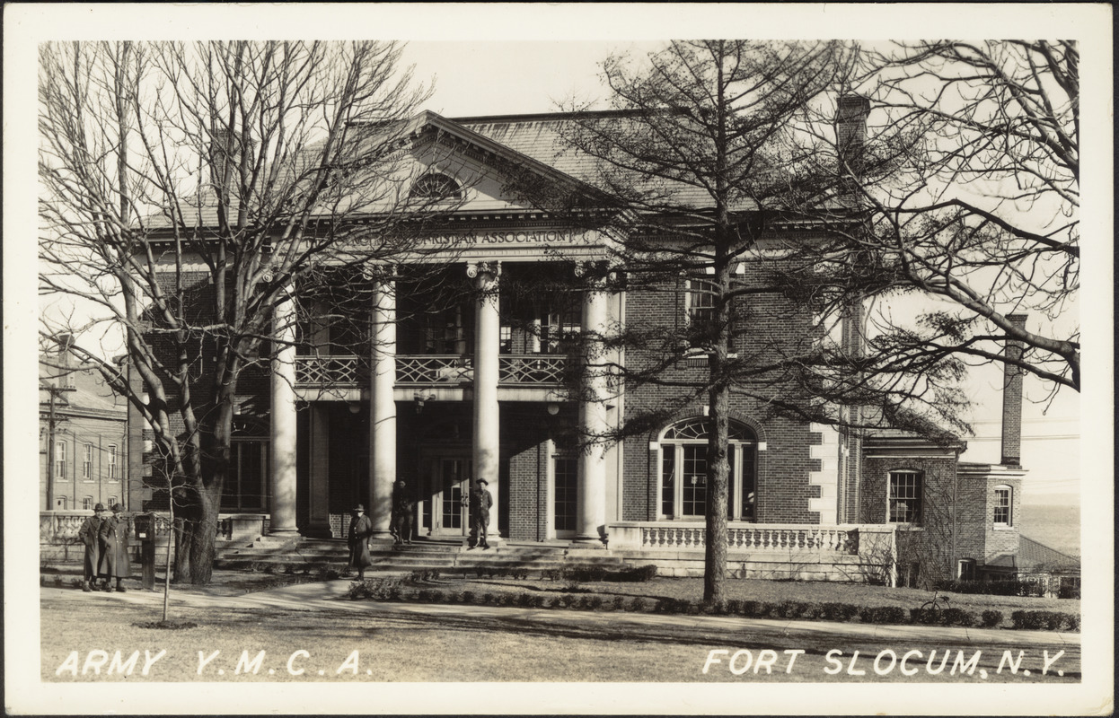 Army Y.M.C.A. Fort Slocum, N.Y. - Digital Commonwealth