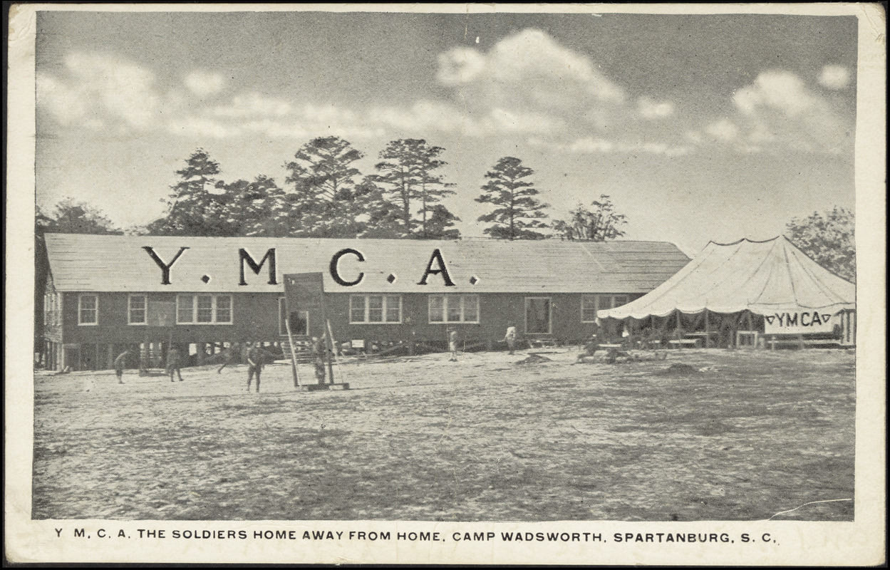 Y.M.C.A. the soldiers home away from home, Camp Wadsworth, Spartanburg ...