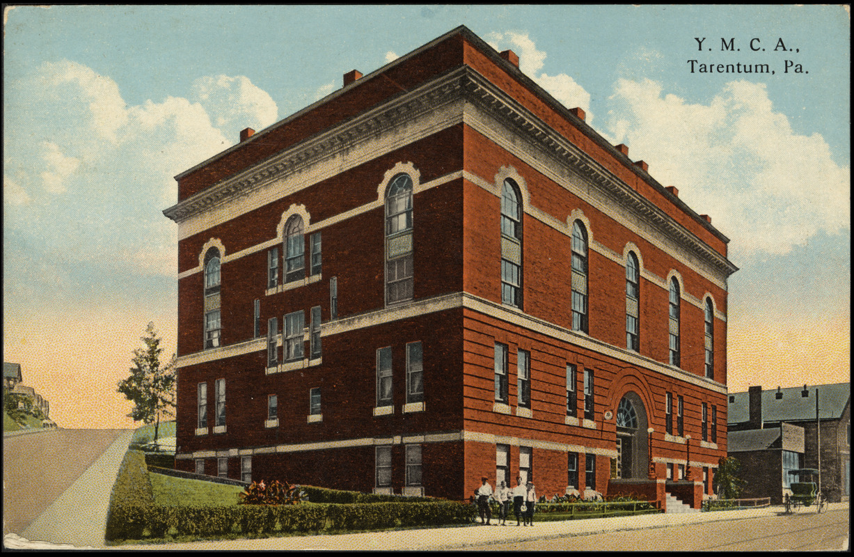 Y.M.C.A., Tarentum, Pa. - Digital Commonwealth