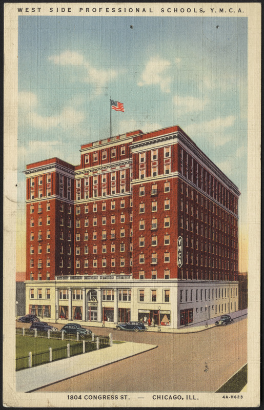 West Side Professional Schools, Y.M.C.A. 1804 Congress St. - Chicago ...