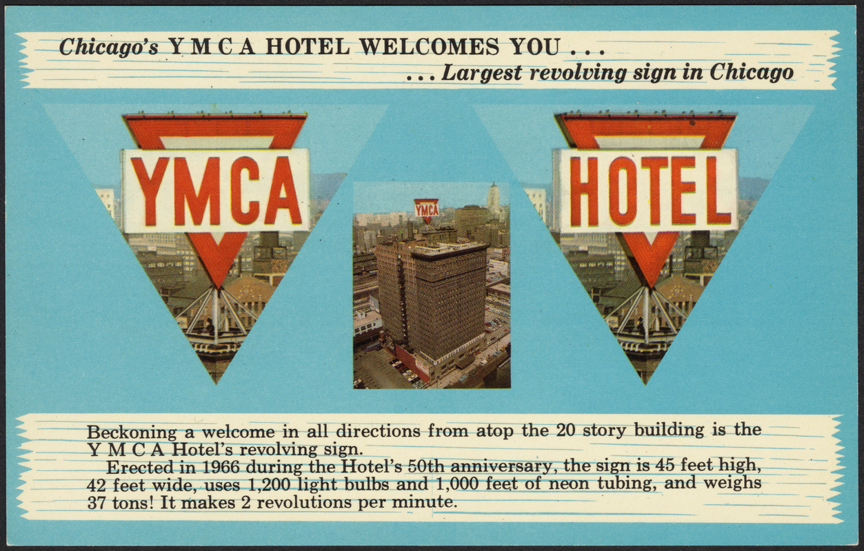 Chicago's YMCA Hotel welcomes you…largest revolving sign in Chicago ...