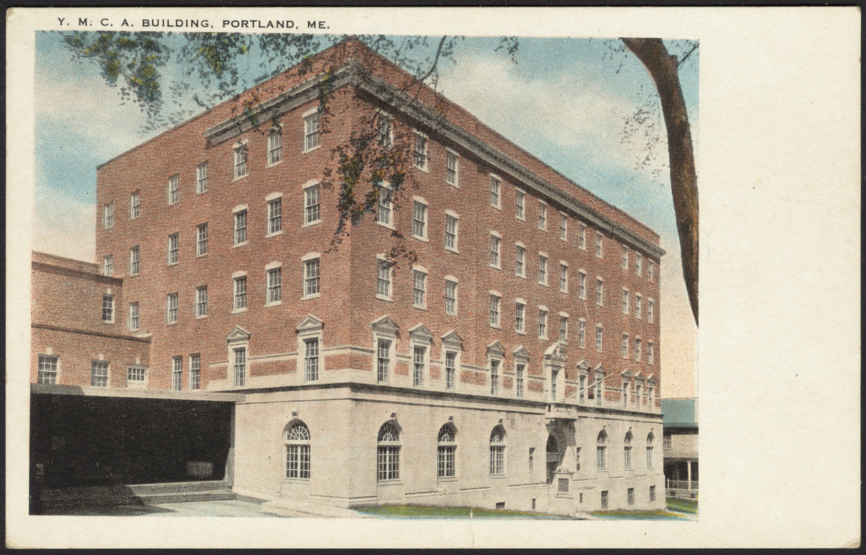Y.M.C.A. building, Portland, Me. - Digital Commonwealth