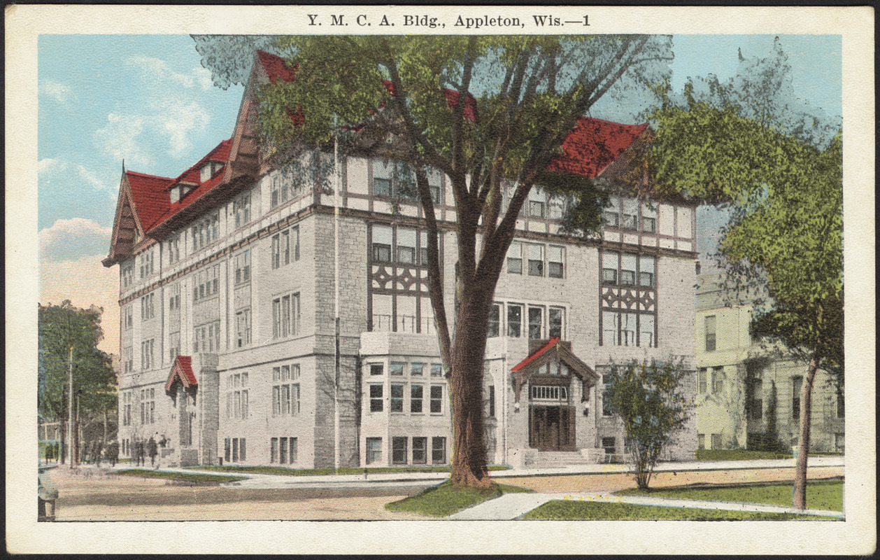 Y.M.C.A. bldg., Appleton, Wis. - Digital Commonwealth