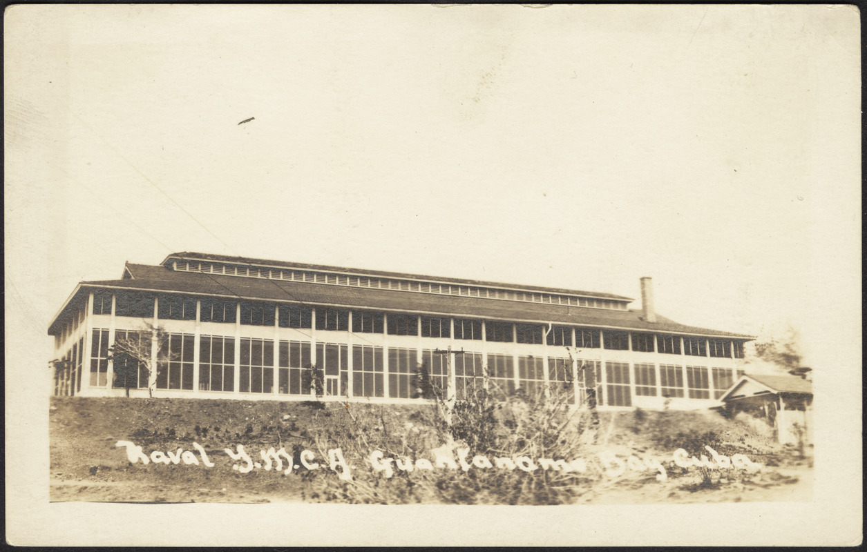 Naval Y.M.C.A. Guantanamo Bay Cuba - Digital Commonwealth