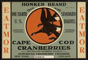 Eatmor Honker Brand Cape Cod Cranberries Half Barrel Box Label ...