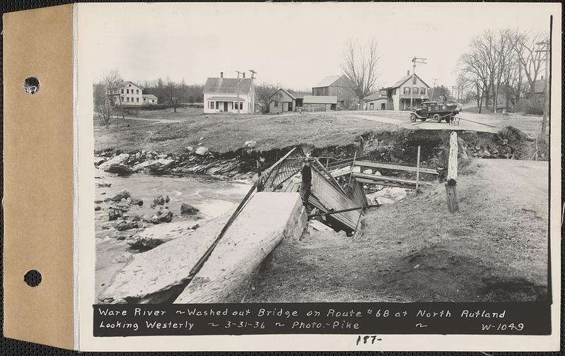 Ware River, washed out bridge on Route #68 at North Rutland, looking ...