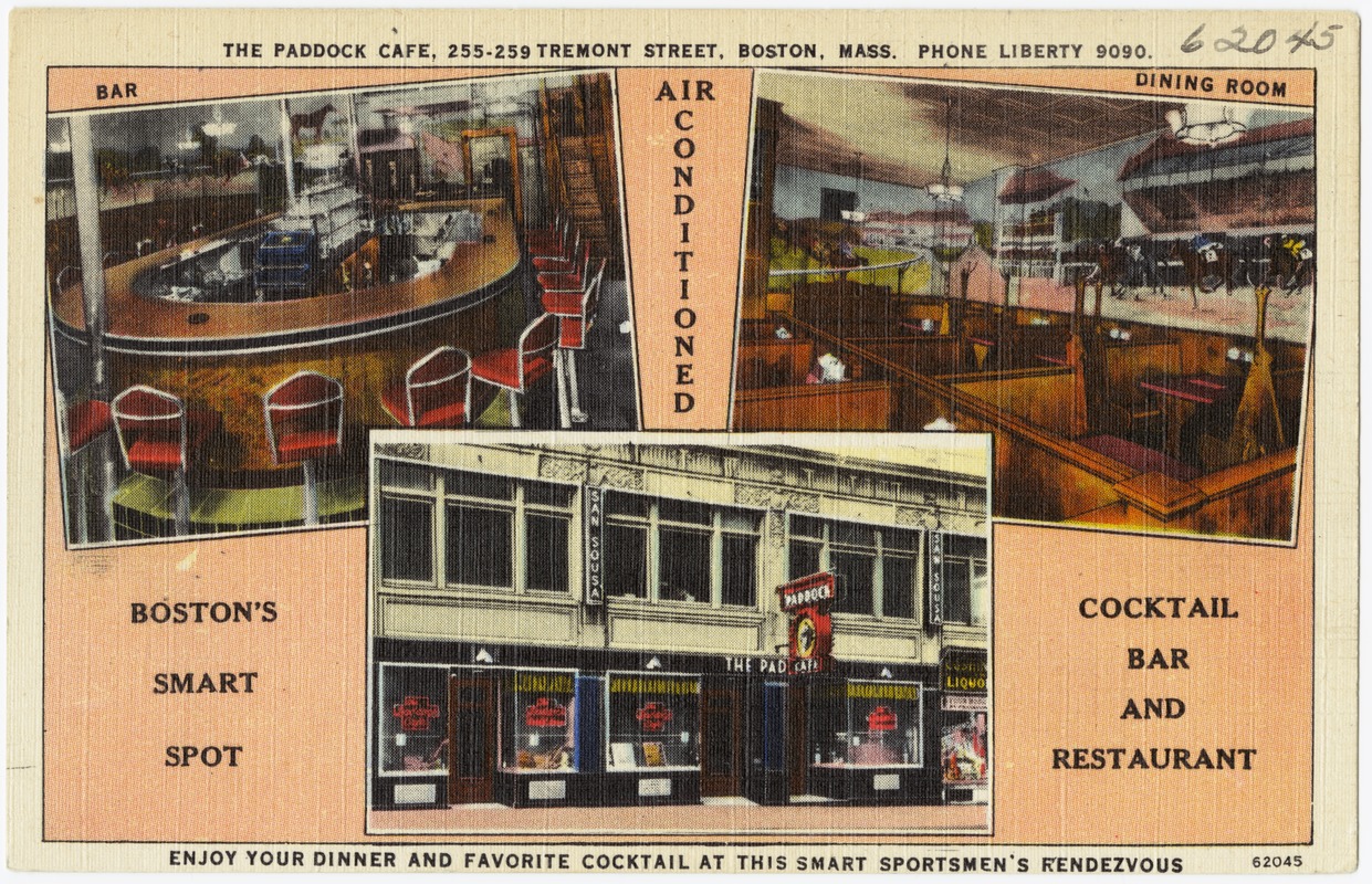 The Paddock Café, 255-259 Tremont Street, Boston, Mass., phone LIBerty ...