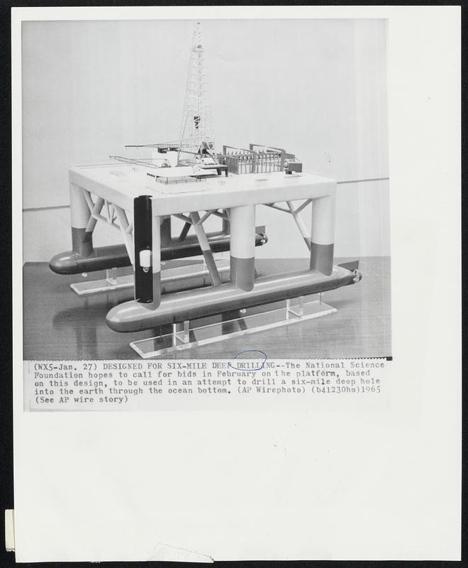 Designed for Six-Mile Deep Drilling--The National Science Foundation ...