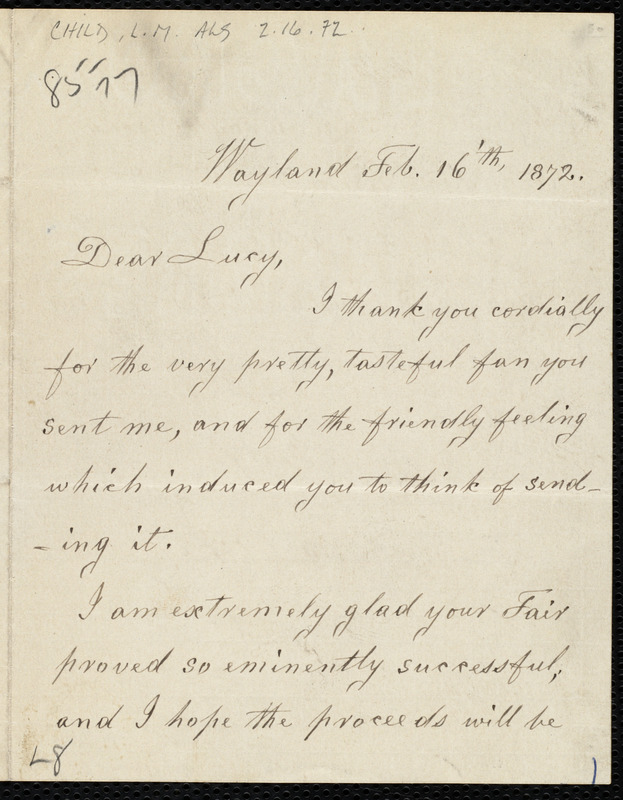 Letter from Lydia Maria Child, Wayland, to Lucy Stone, Feb. 16'th, 1872 ...