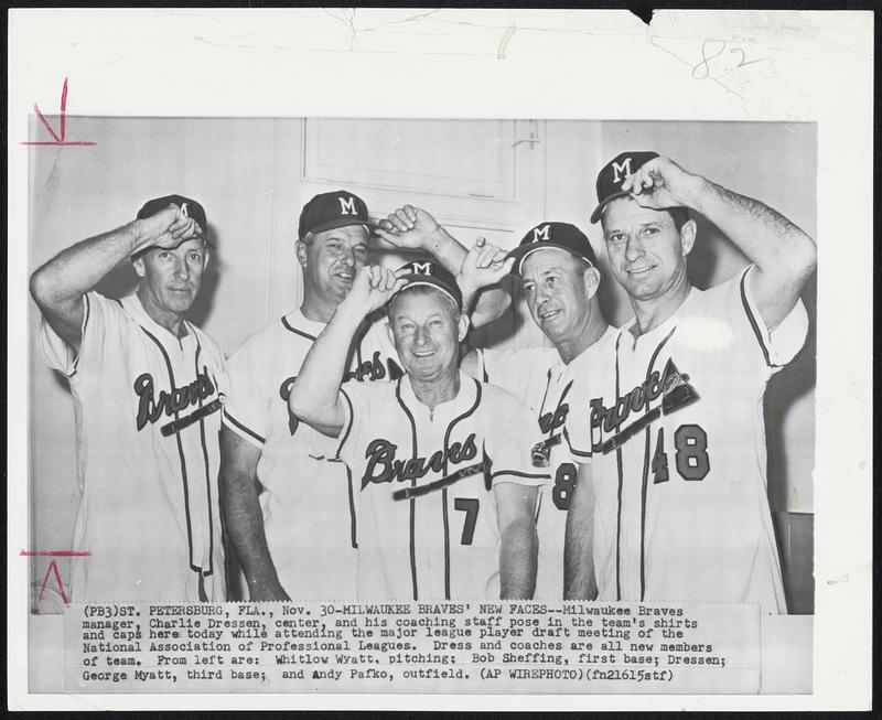 Milwaukee Braves manager, Charlie Dressen, center, and his coaching ...