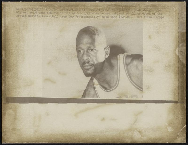 Boston, Mass.: Bill Russell (shown in 1966 file photo) became the ...