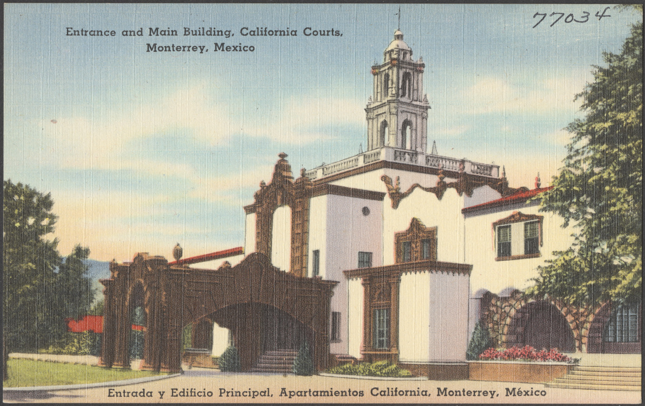 Entrance and main building, California Courts, Monterrey, Mexico ...