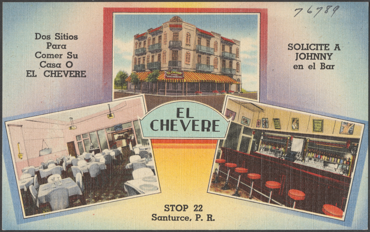 El Chevere, Stop 22, Santurce, P. R. - Digital Commonwealth