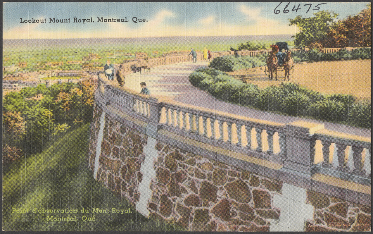 Lookout Mount Royal, Montreal, Que. = Point d'observation du Mont-Royal ...
