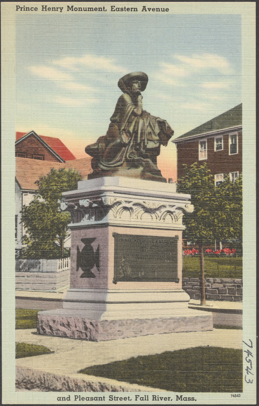 Prince Henry monument, Eastern Avenue and Pleasant Street, Fall River ...