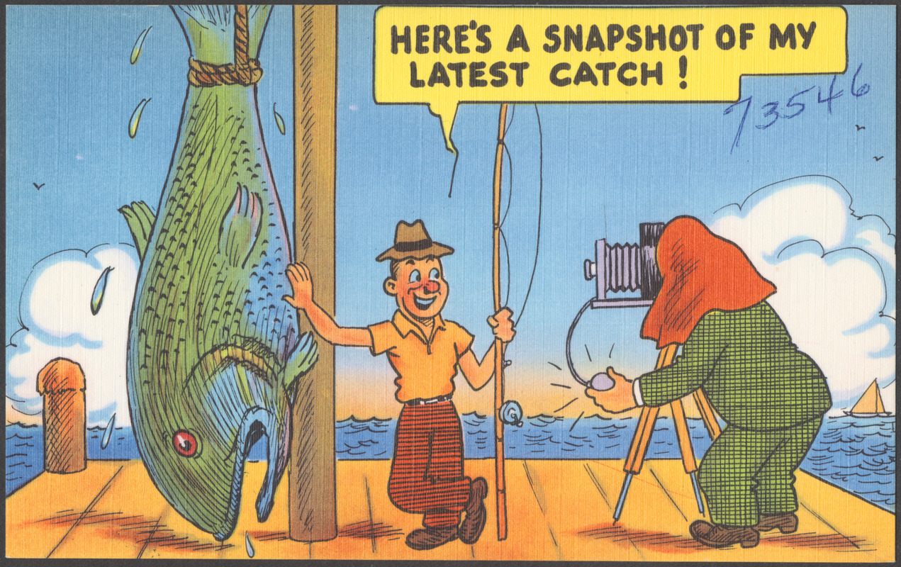 Here's a snapshot of my latest catch! - Digital Commonwealth