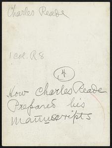 Charles Reade. How Charles Reade prepared his manuscript - Digital ...