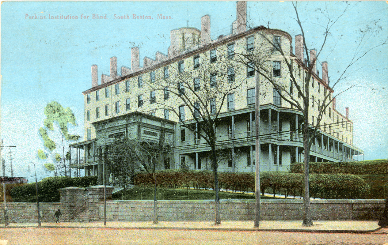 Perkins Institution in 1911 ; Postcard to Miss Farrell - Digital ...