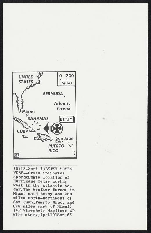 Betsy Moves West -- Cross indicates approximate location of Hurricane ...