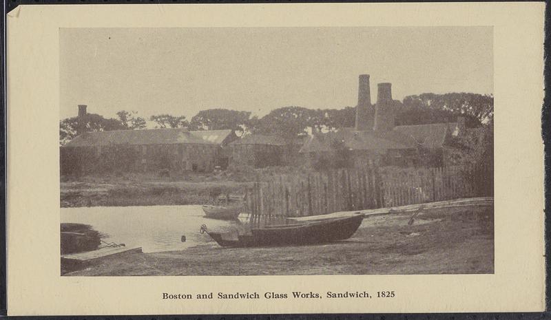 Boston and Sandwich Glass Works, 1825 - Digital Commonwealth
