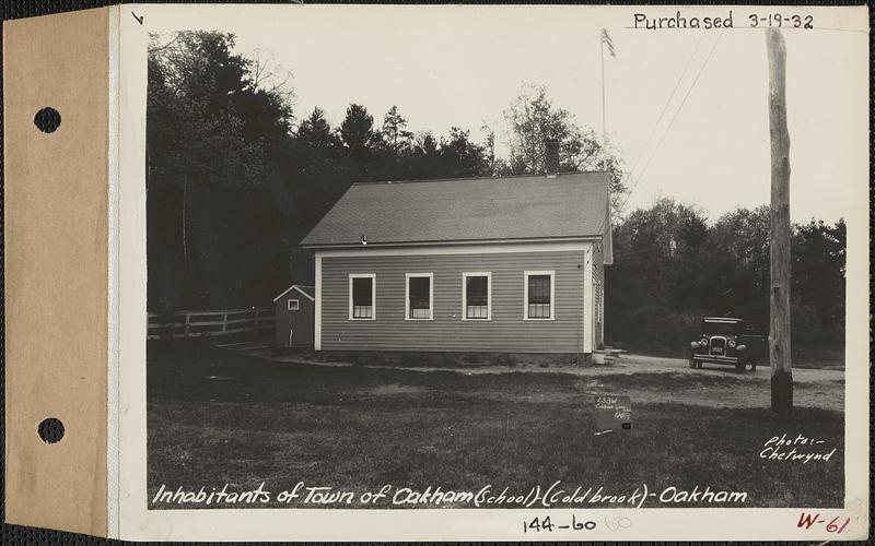 Inhabitants of Town of Oakham, school, Coldbrook, Oakham, Mass., Jun. 4 ...