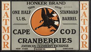 Eatmor Honker Brand Cape Cod Cranberries Half Barrel Box Label ...
