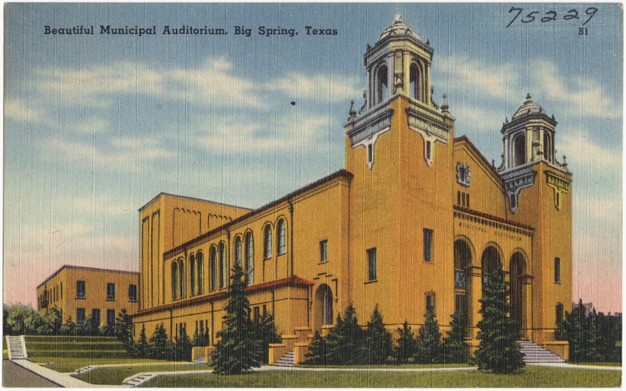 Beautiful Municipal Auditorium, Big Spring, Texas - Digital Commonwealth