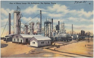 One of many large oil refineries, Big Spring, Texas - Digital Commonwealth