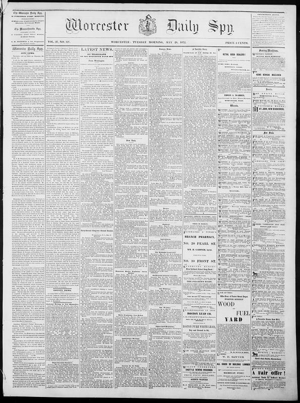 Worcester Daily Spy. May 28, 1872 - Digital Commonwealth