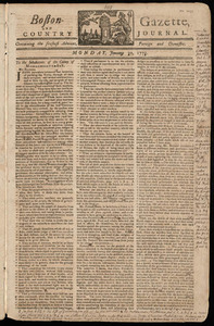The Boston-Gazette, and Country Journal, 30 January 1775 - Digital ...