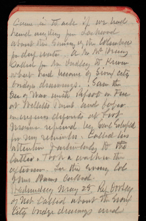 Thomas Lincoln Casey Notebook, April 1890-June 1890, 55, came in to ask ...