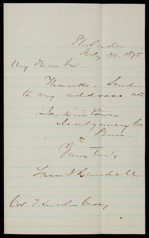 [Samuel] J. Randall to Thomas Lincoln Casey, July 30, 1875 - Digital ...