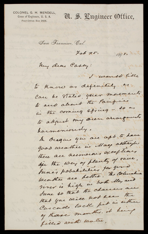 Col. [George] H. Mendell to Thomas Lincoln Casey, February 25, 1891 ...