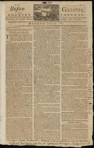 The Boston-Gazette, and Country Journal, 26 June 1769 - Digital ...