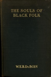 The souls of black folk - Digital Commonwealth