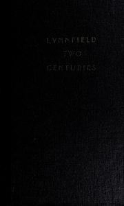 Lynnfield two centuries, 1782-1982 - Digital Commonwealth