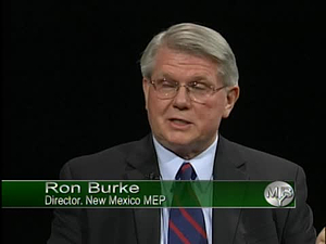 Minding Your Business; Ron Burke, New Mexico Manufacturing Extension ...
